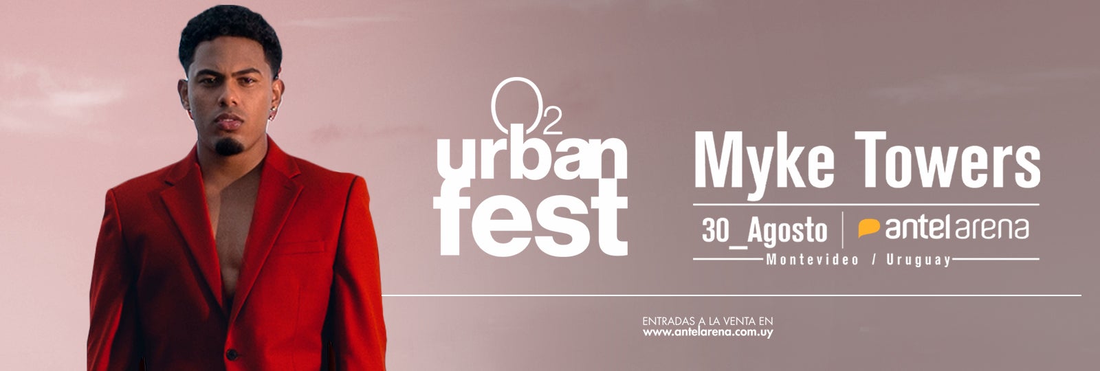 O2 Urban Fest - Myke Towers | Antel Arena